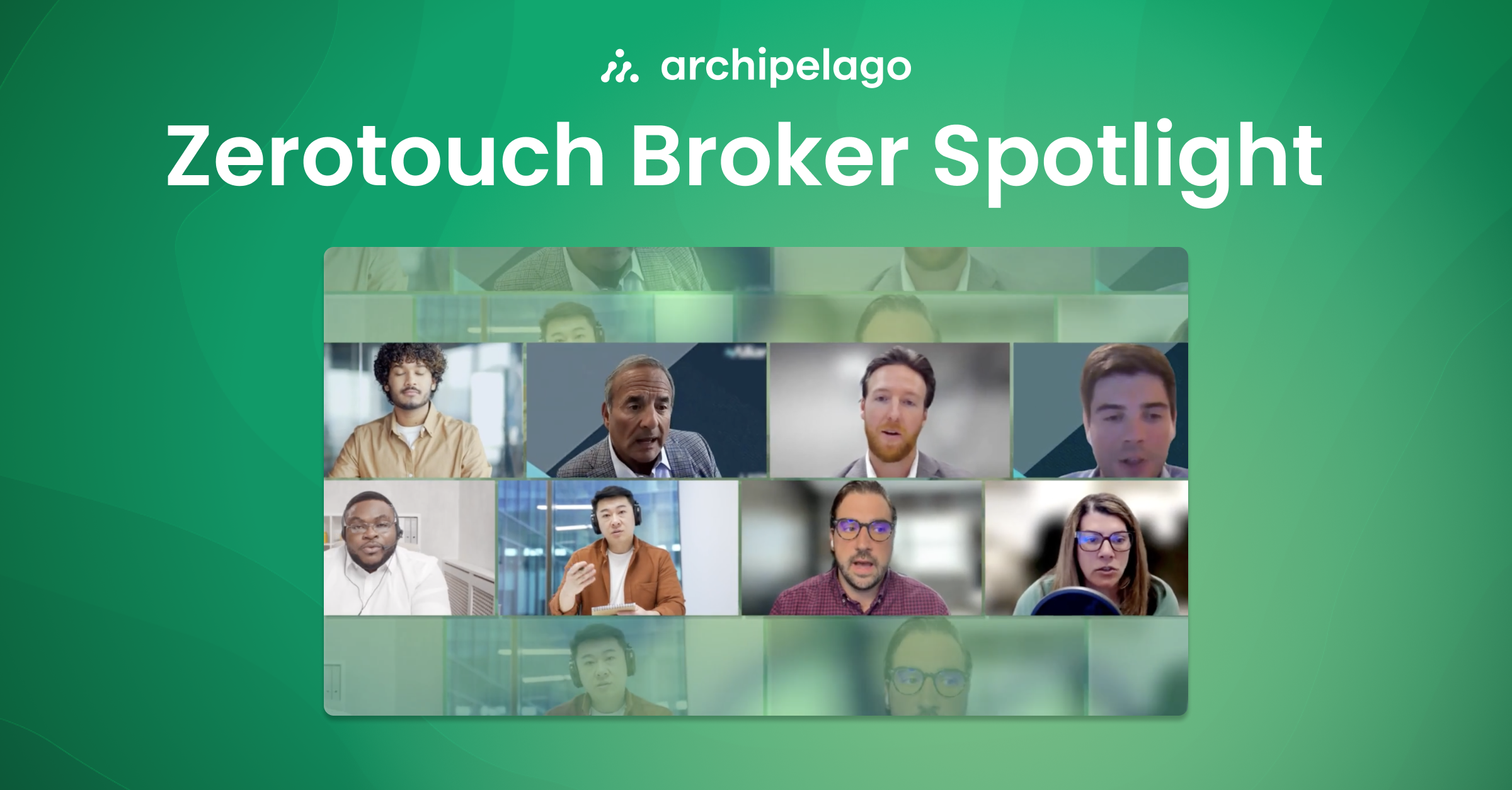 Zerotouch Broker Spotlight